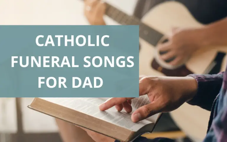 30 Loving Catholic Funeral Songs For Dads